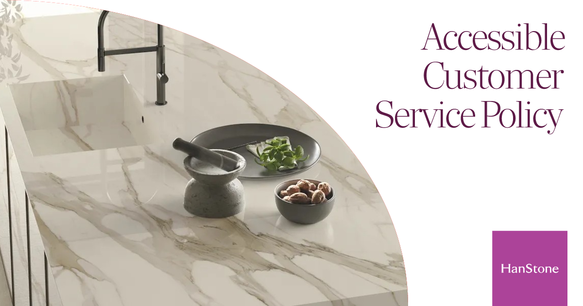Accessible Customer Service Policy — HanStone