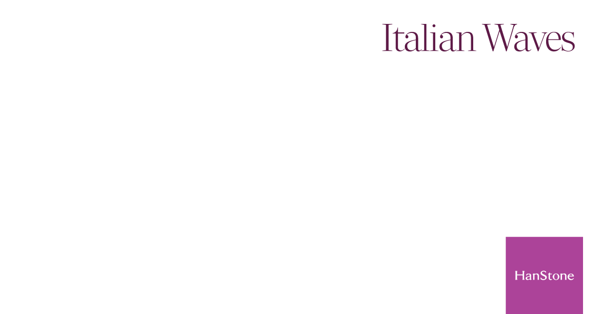 Italian Waves — HanStone